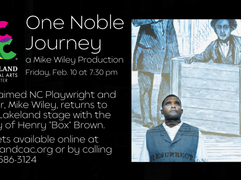 One Noble Journey: A Mike Wiley Production